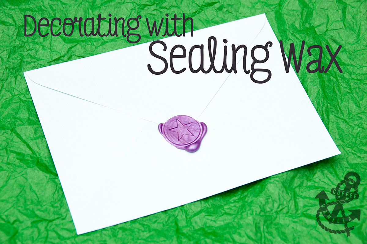 Decorating with Faux Sealing Wax - Kids' Crafts » Coffee & Vanilla